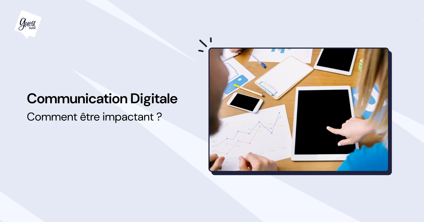 Stratégie de communication digitale : comment être impactant