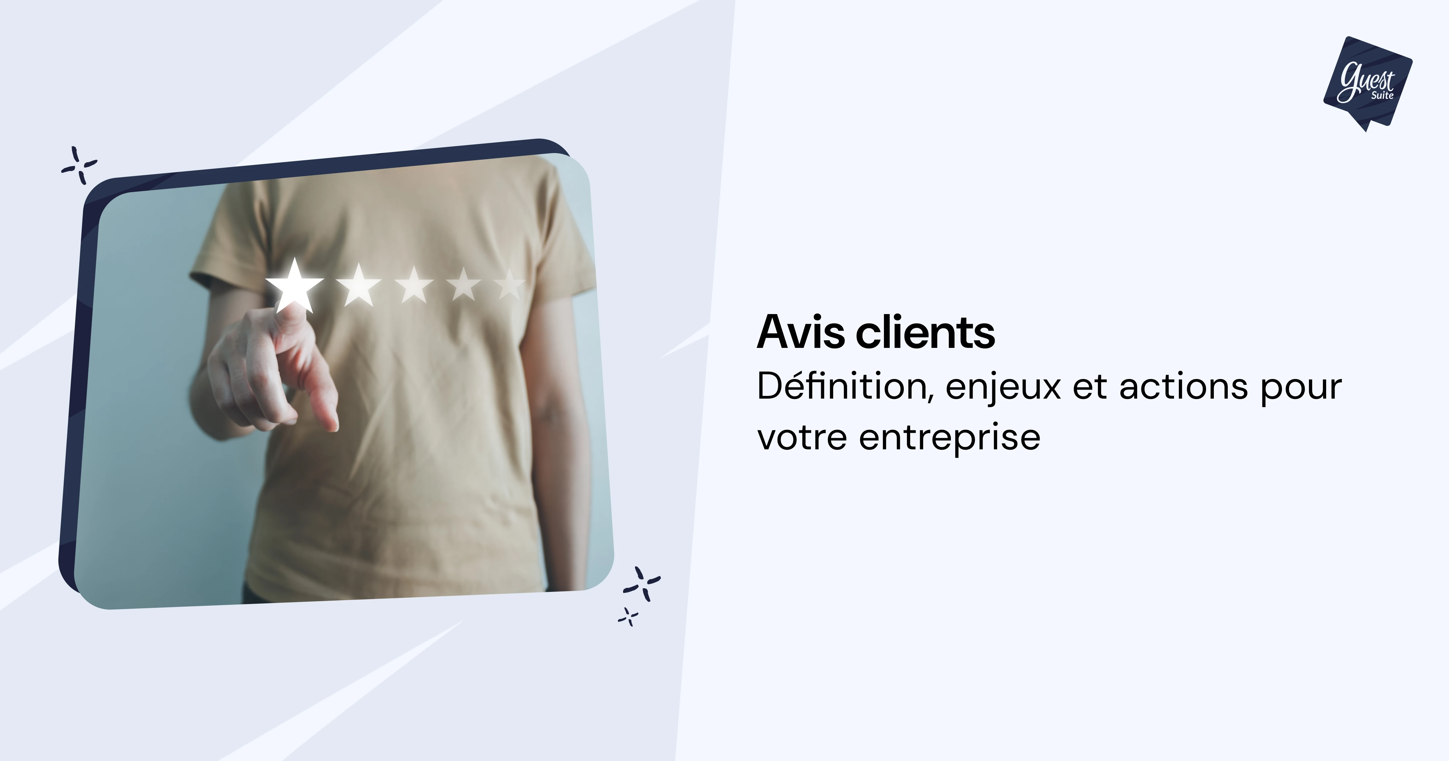 Avis clients : définition, enjeux et actions pour votre entreprise