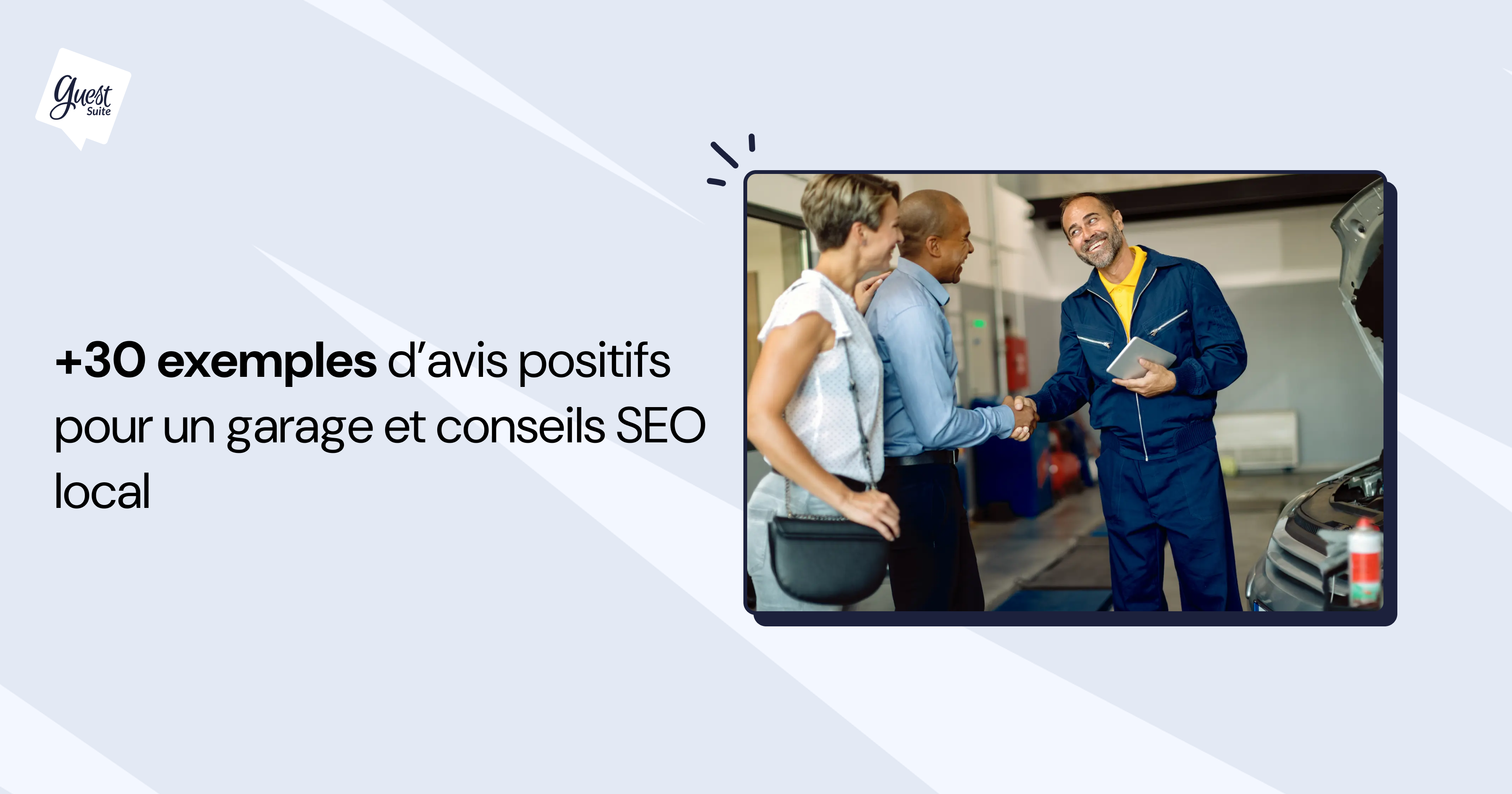 +30 exemples d’avis positifs pour un garage + conseils Guest Suite