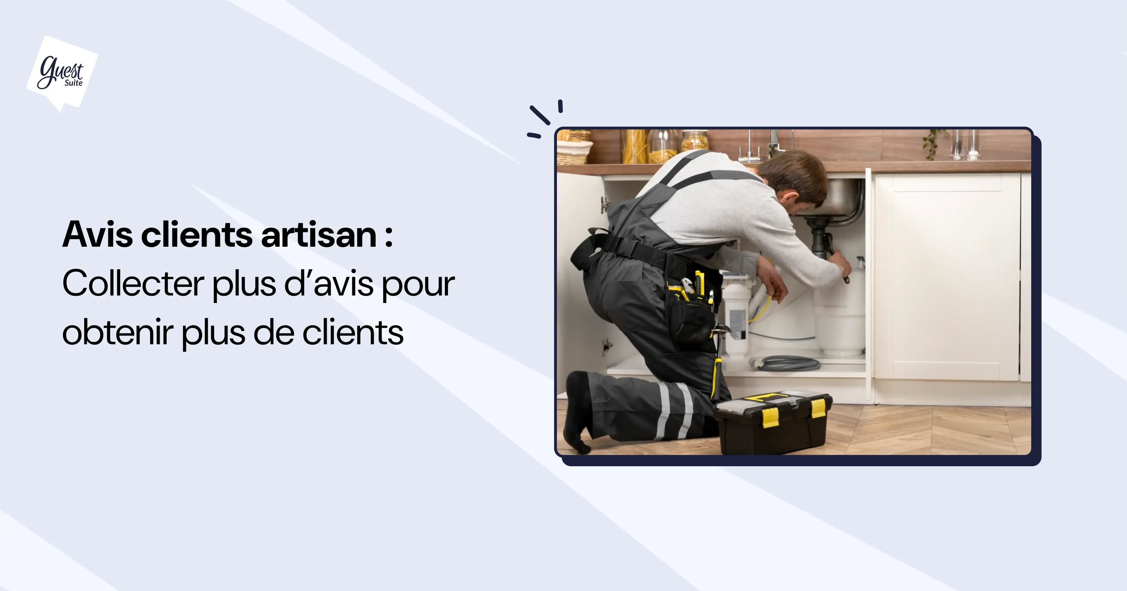 Avis client artisan : comment en collecter davantage ? - Guest Suite