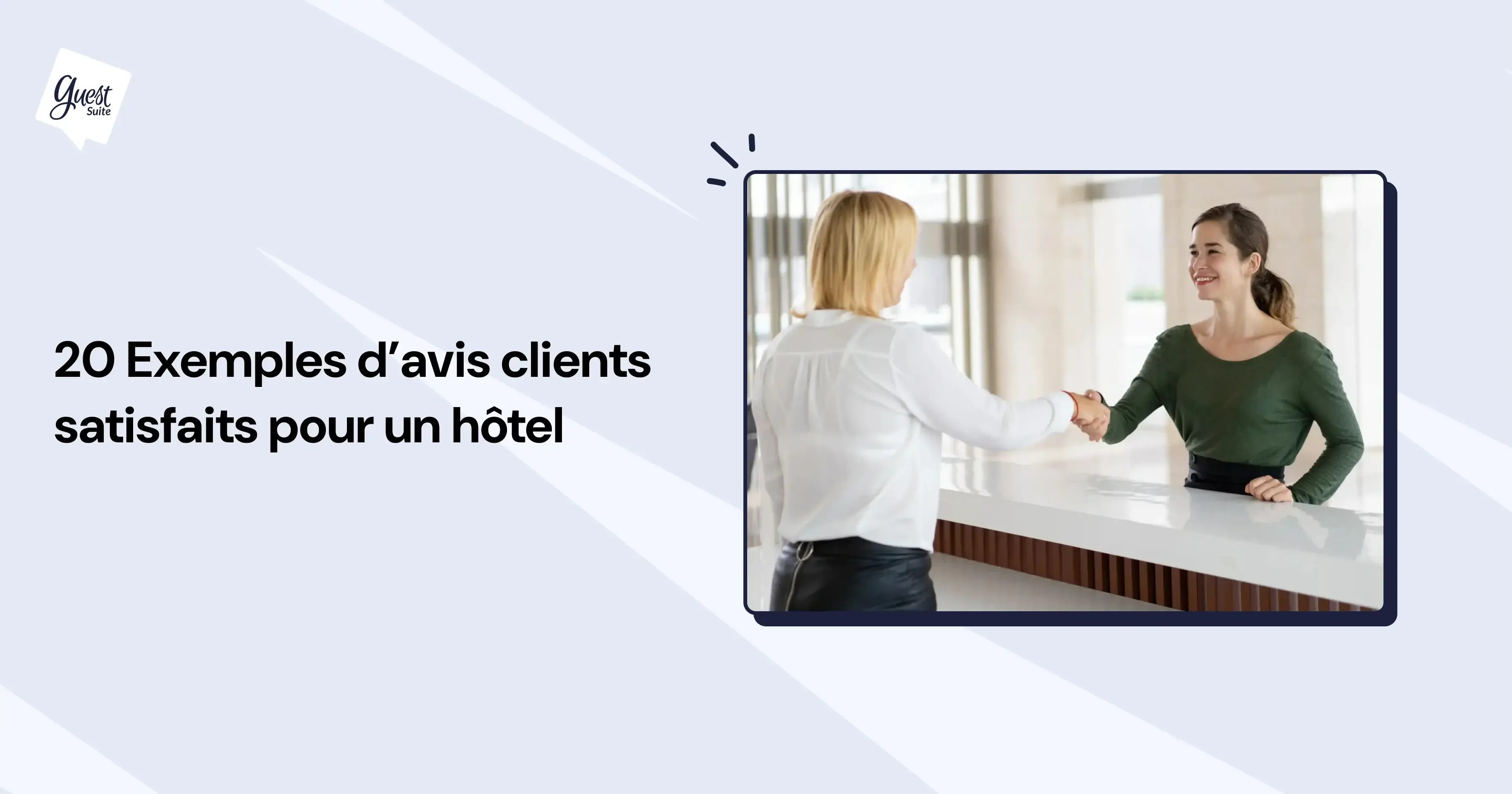 20 Exemples d’avis clients satisfaits pour un hôtel
