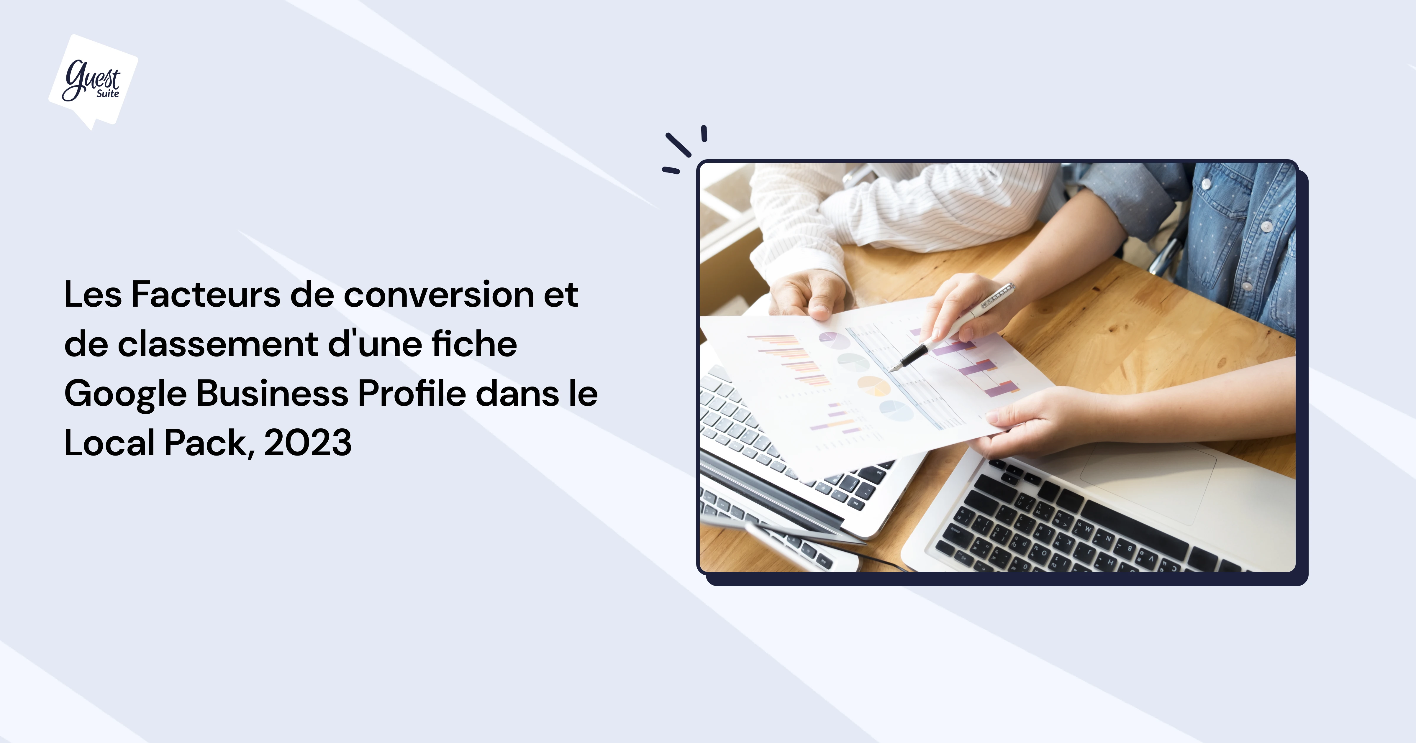Les Facteurs de conversion et de classement d'une fiche Google Business ...