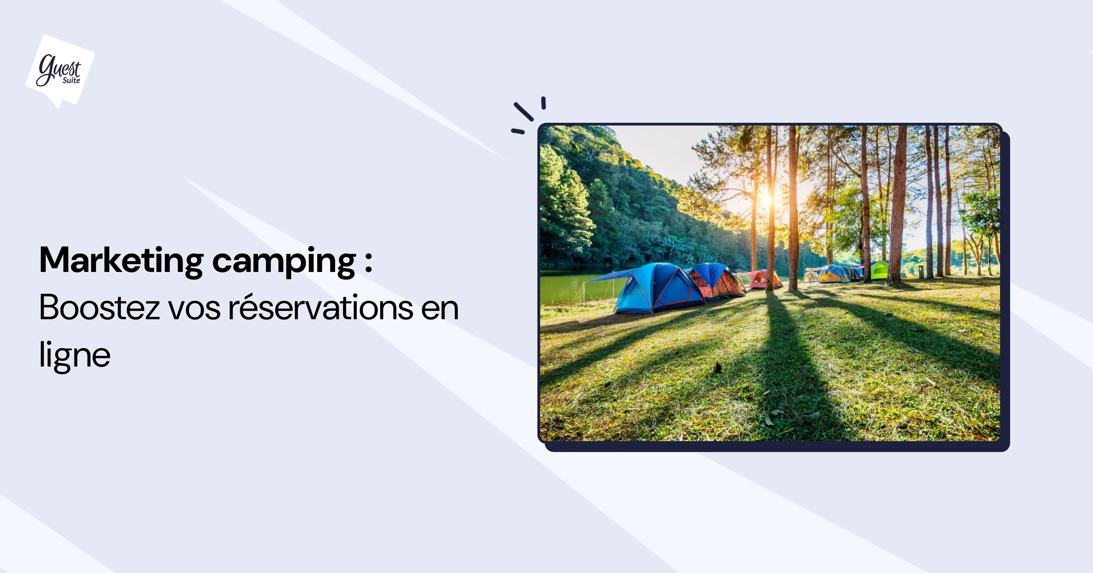 Marketing camping : 5 facteurs qui influencent les réservations en ligne