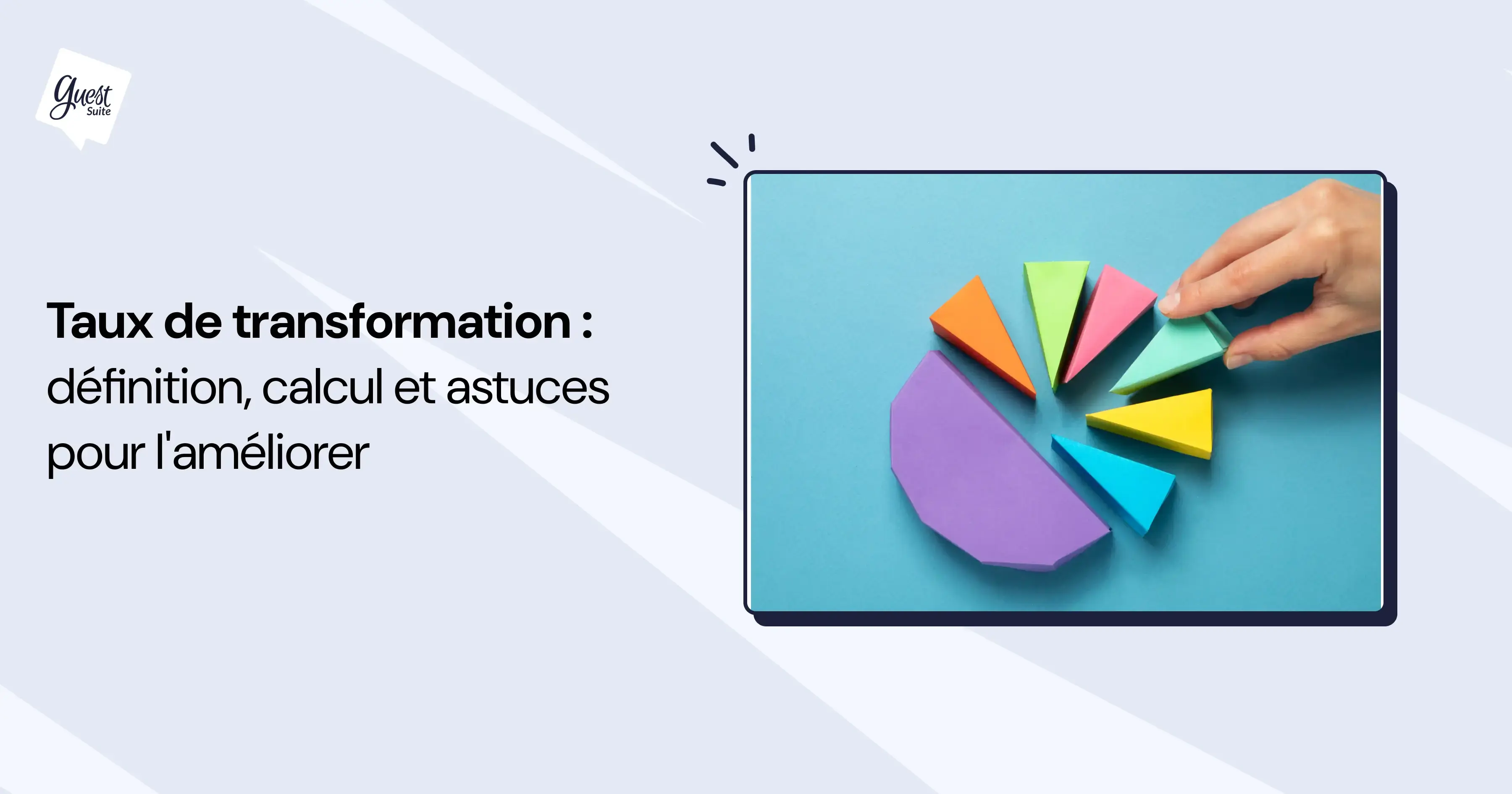 Taux de transformation : définition, calcul et astuces pour l'améliorer