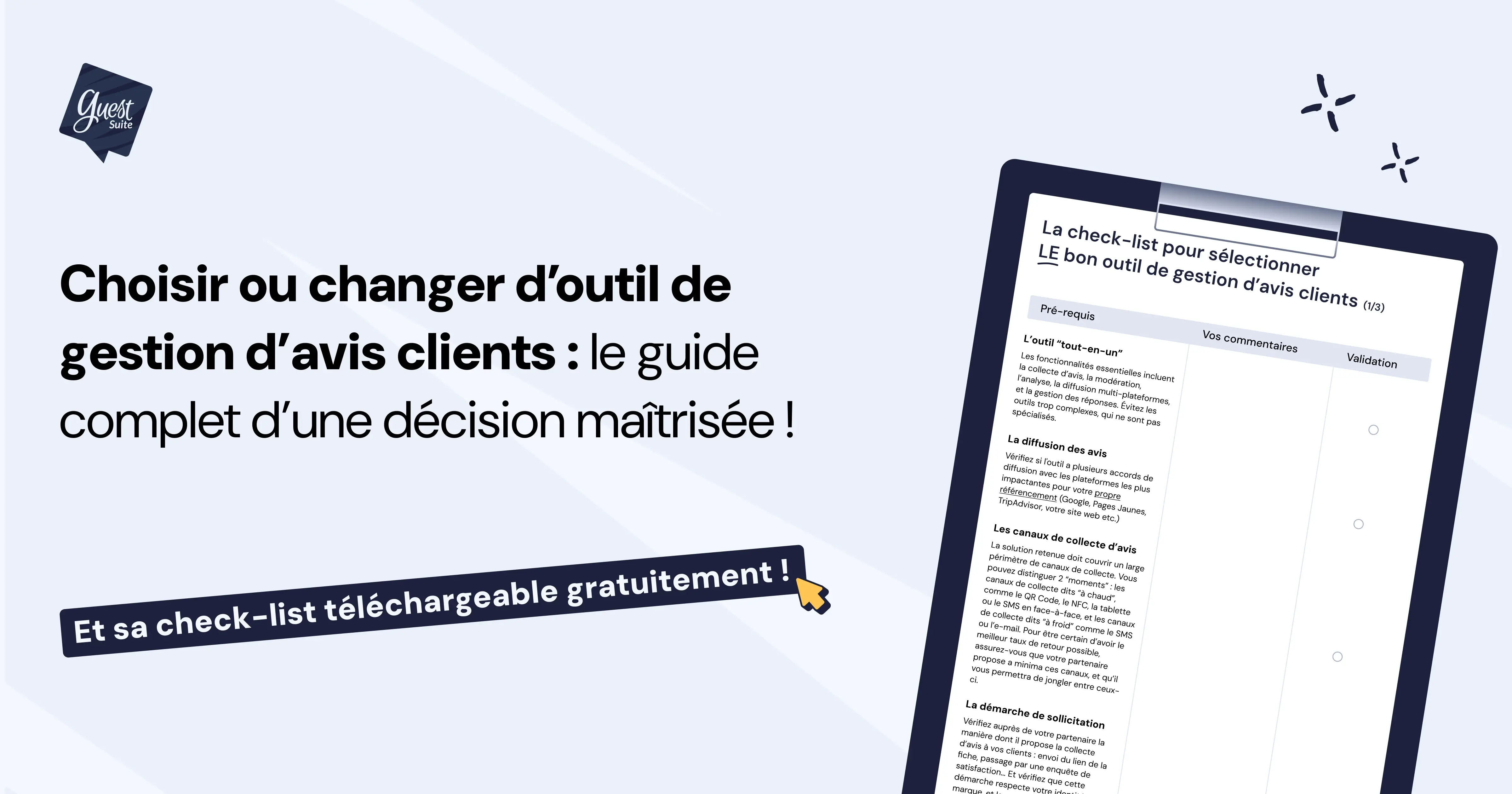 Votre checklist pour choisir votre outil de gestion d'avis client