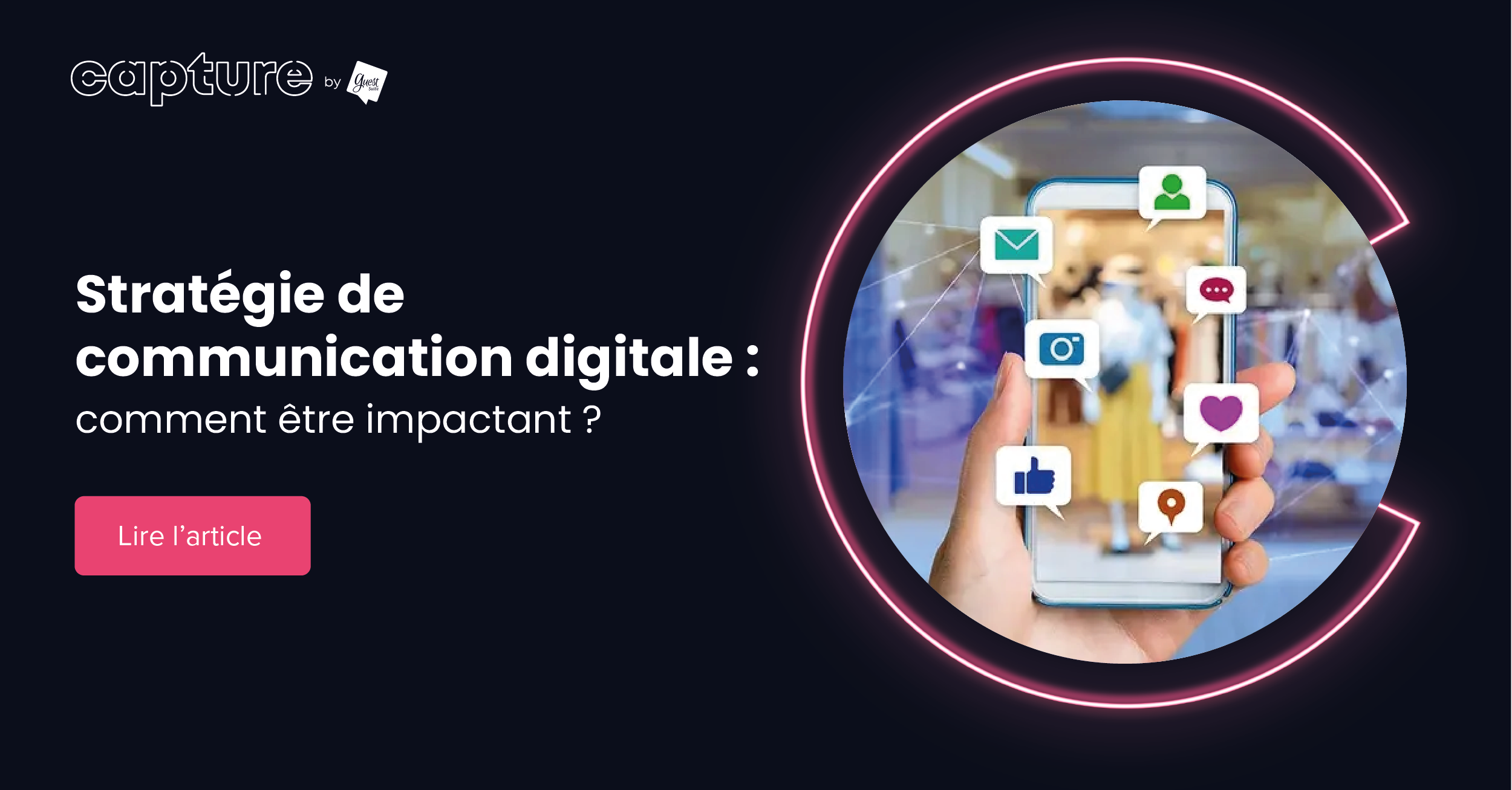 Stratégie de communication digitale : comment être impactant