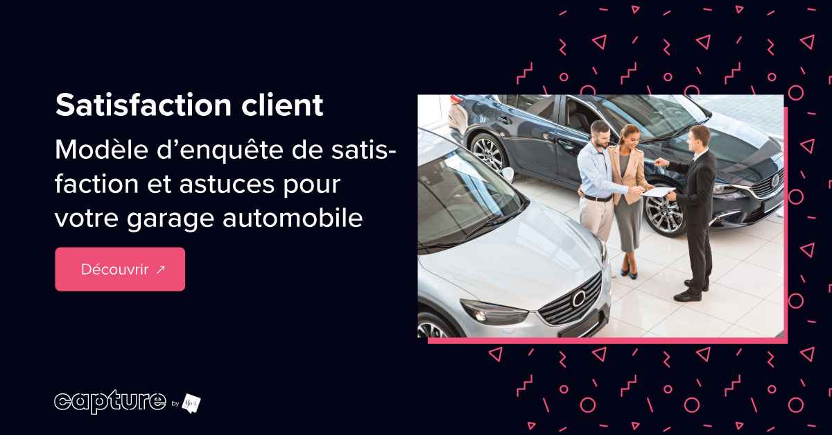 Enquête de satisfaction pour votre garage automobile : modèle et astuces