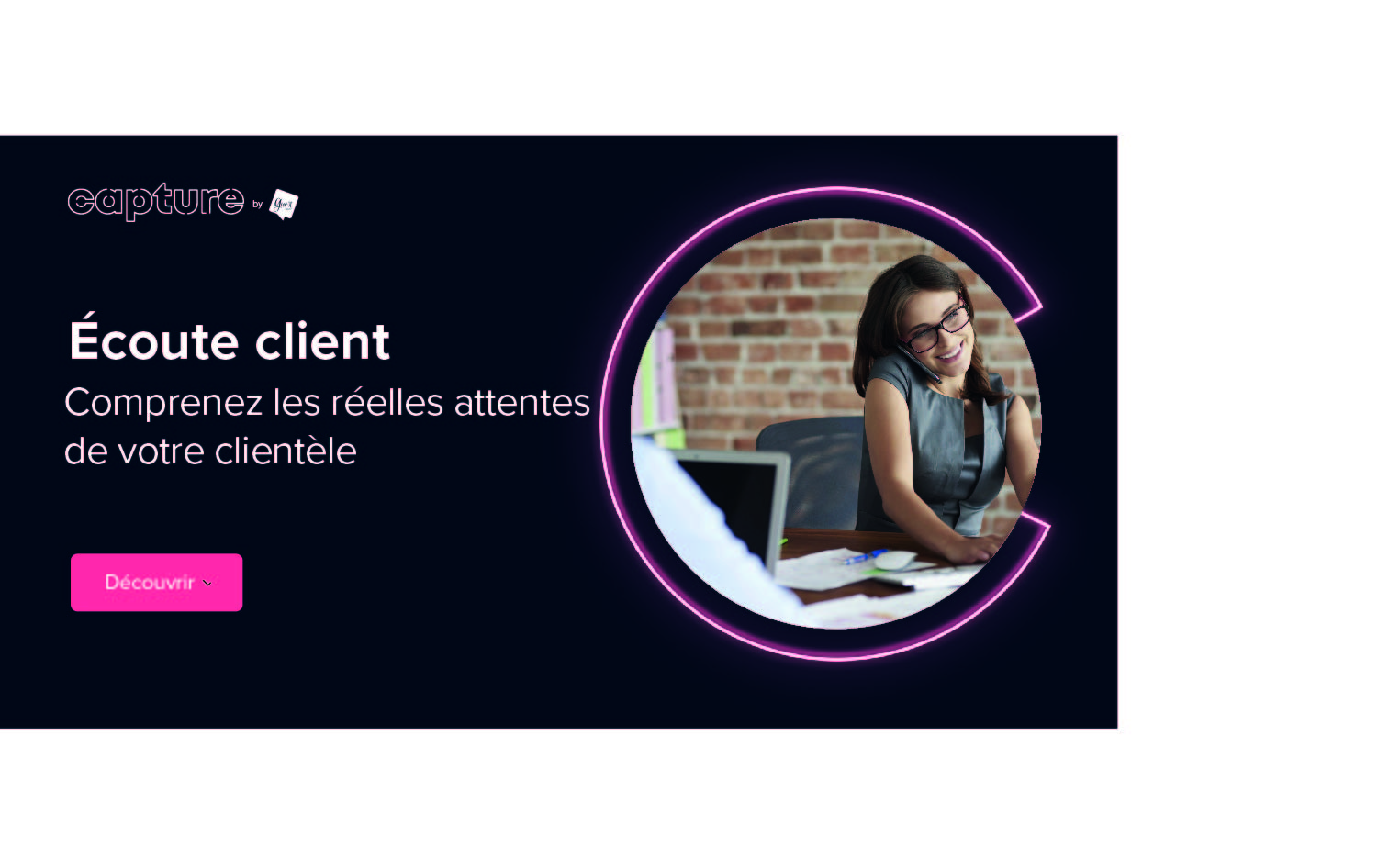 Écoute client : comprenez au mieux les attentes de vos clients