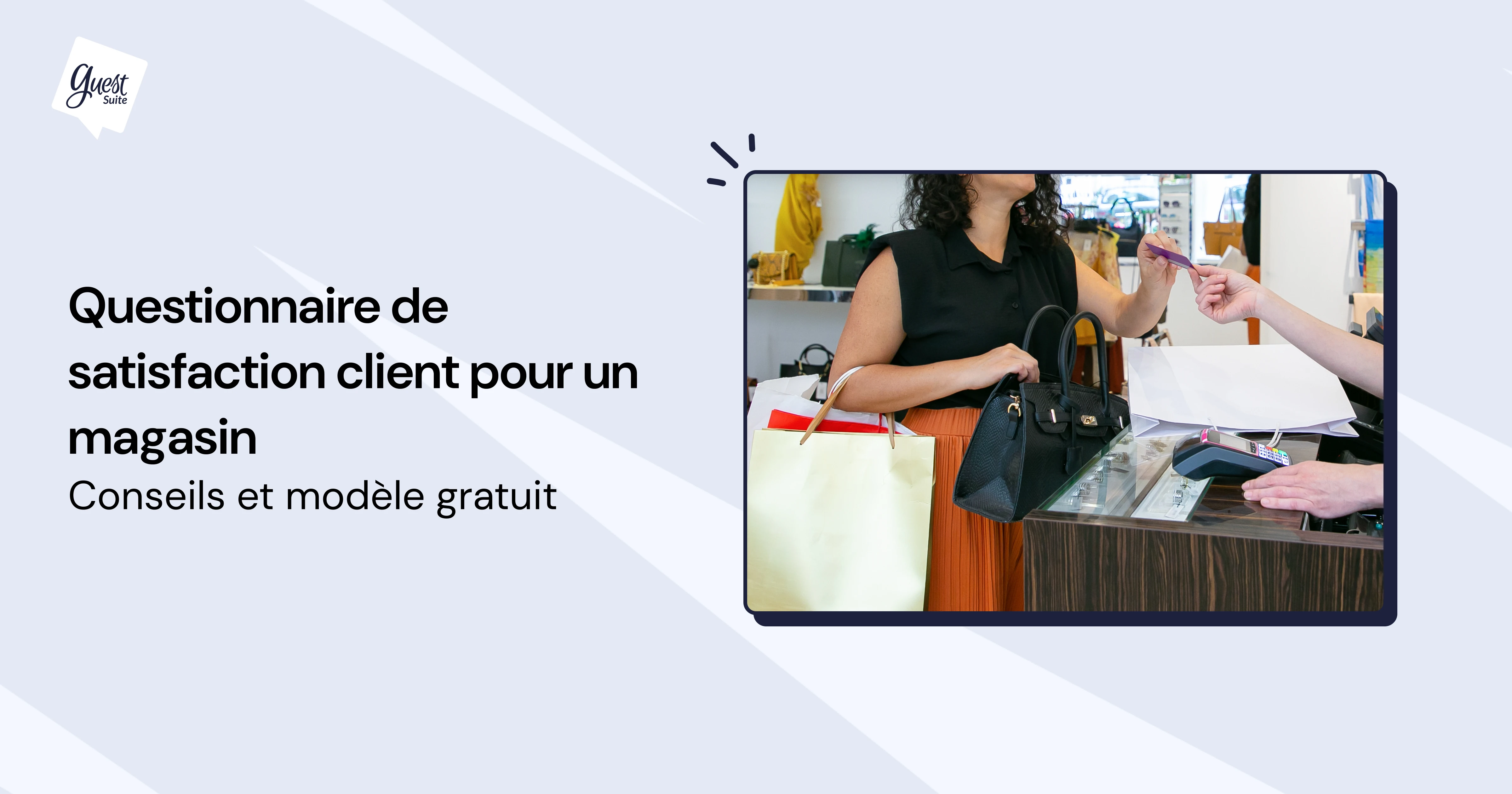 Questionnaire de satisfaction client pour un magasin : conseils et ...