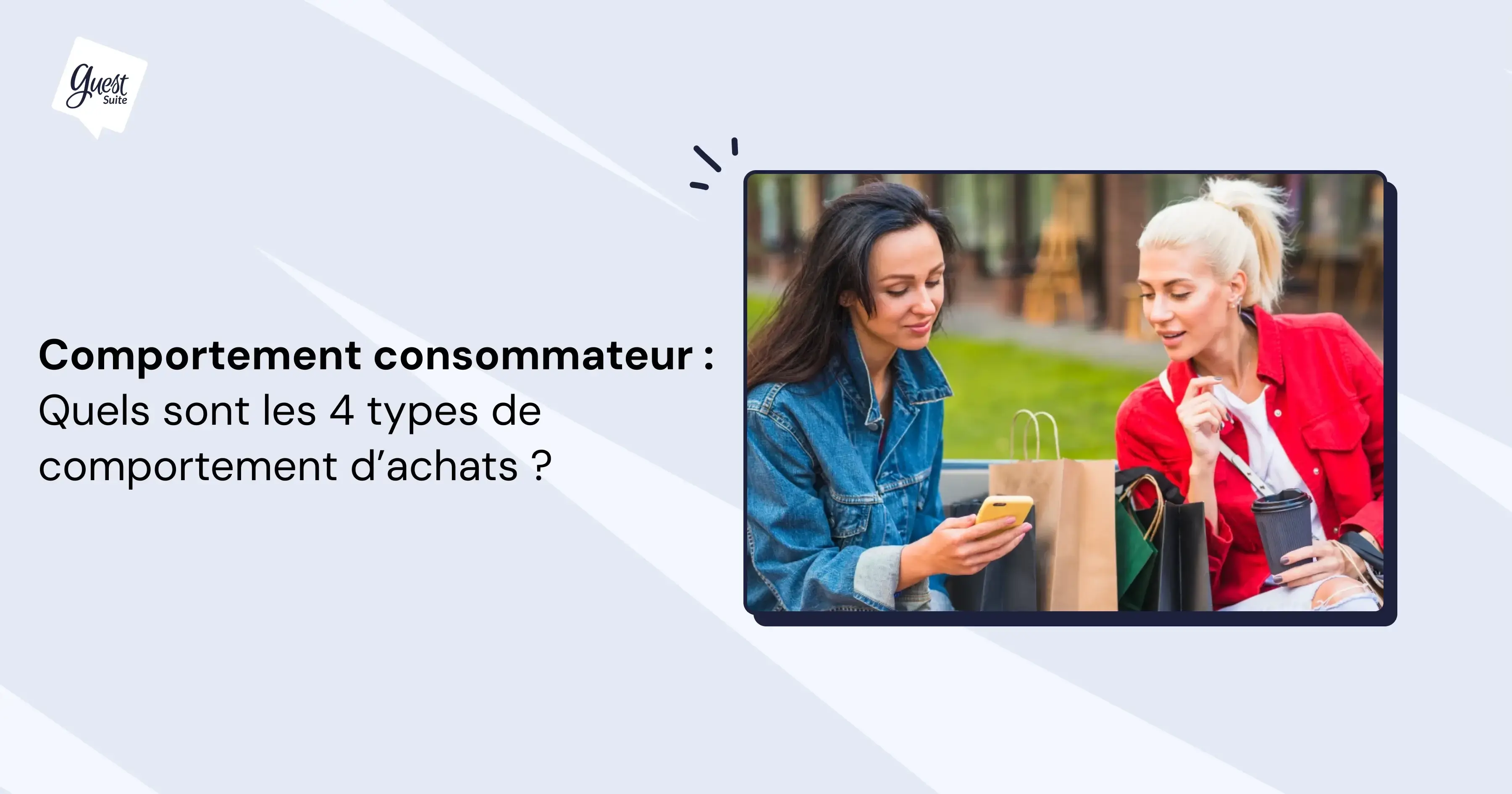 Les types de comportement d'achat du consommateur : 4 exemples