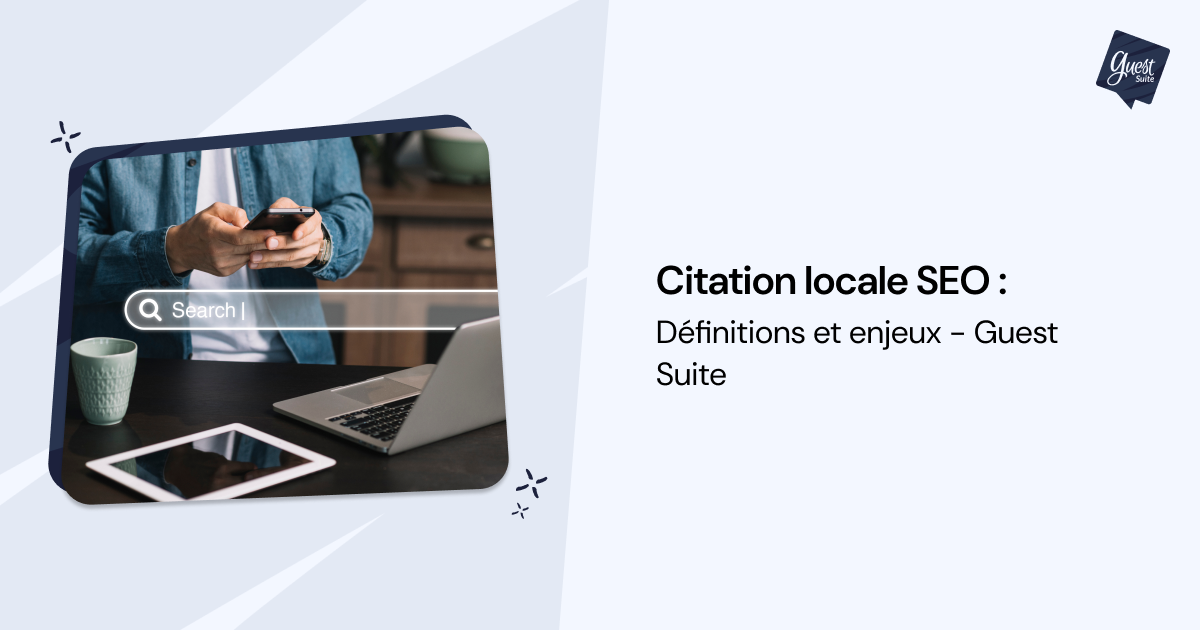 Citation locale SEO : Définition et enjeux pour la visibilité locale